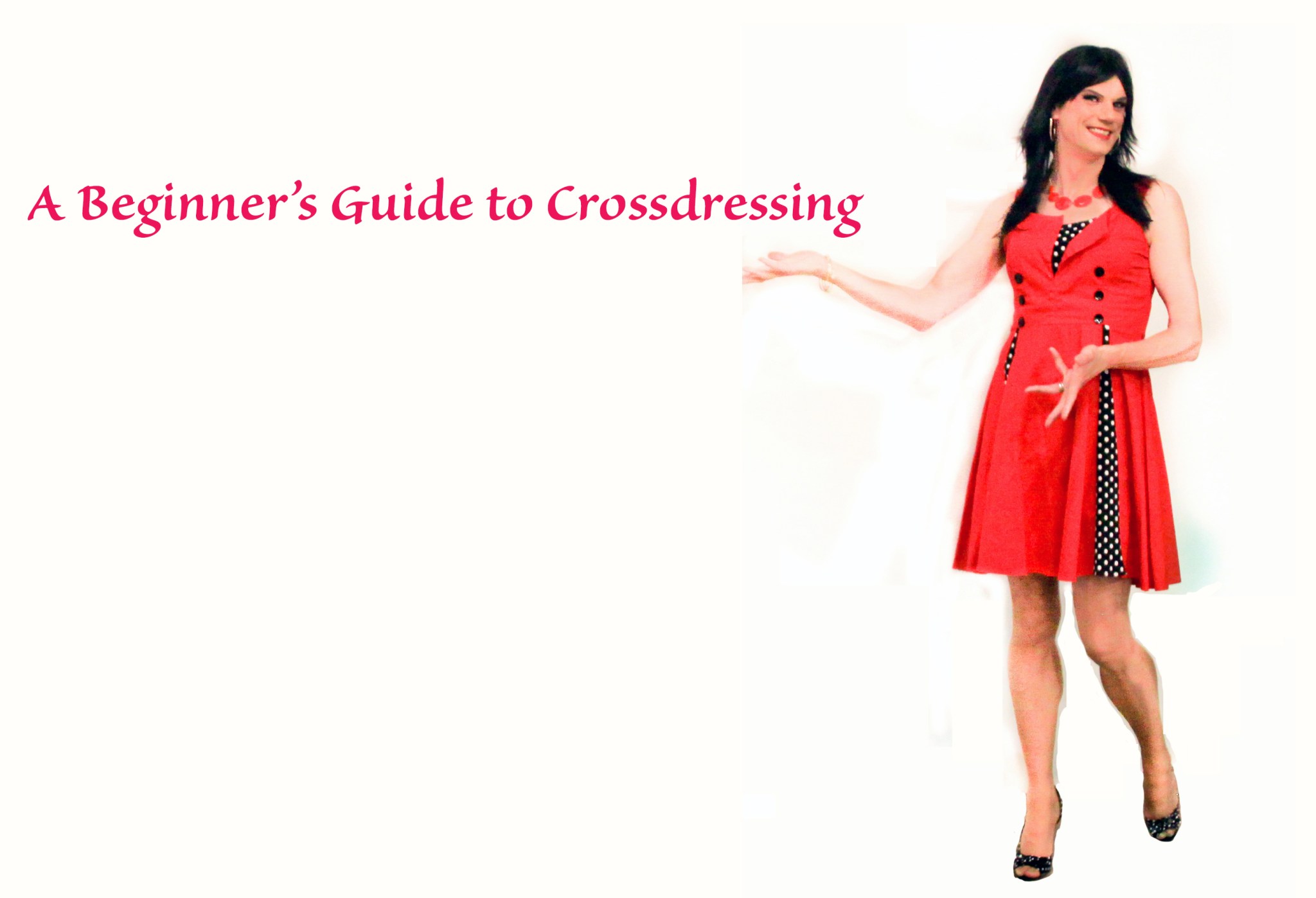 A Beginner’s Guide to Crossdressing – Hannah McKnight