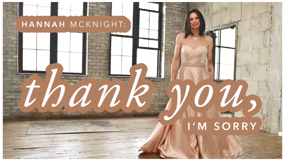 Thank You, I’m Sorry – Hannah McKnight